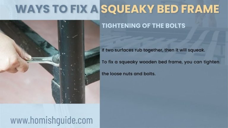 How To Fix A Squeaky Wooden Bed Frame: Best Tricks 2023